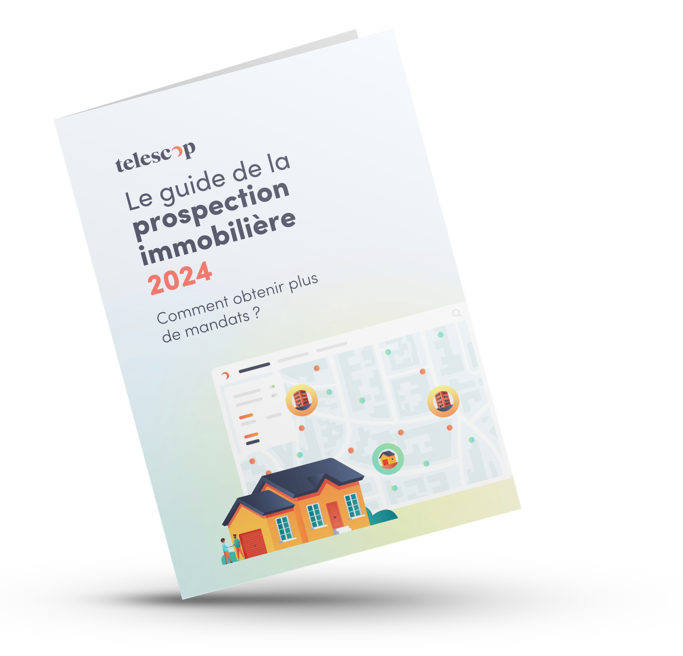 Guide de la Prospection Immobilière : Comment rentrer plus de mandats